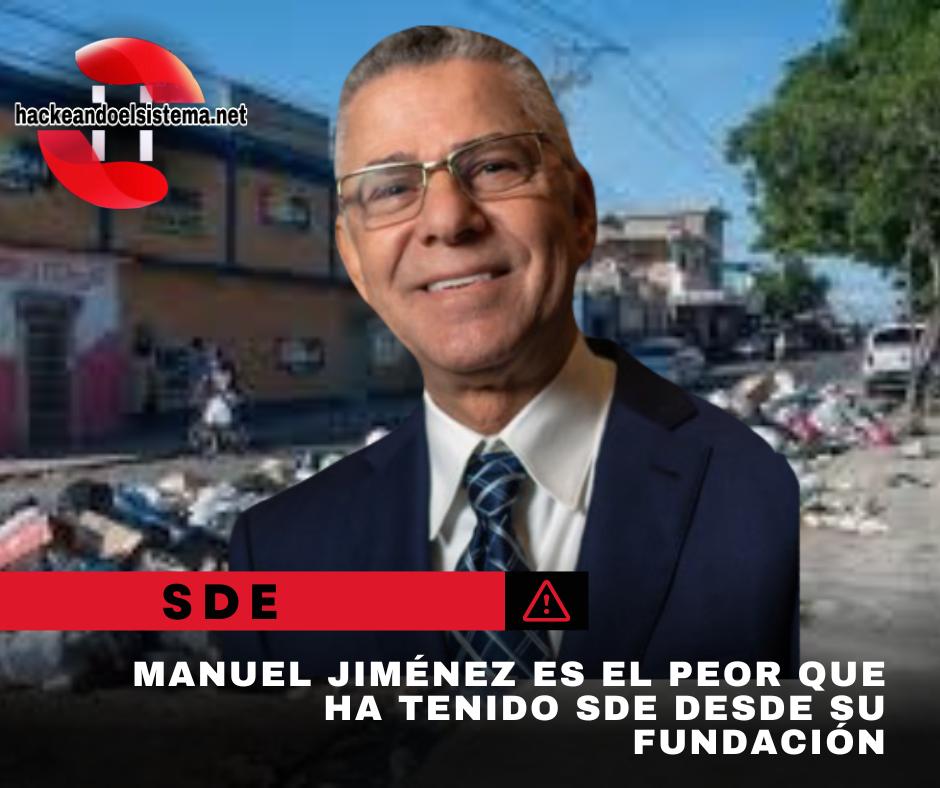 Manuel jiménez es el peor que ha tenido SDE desde su fundación