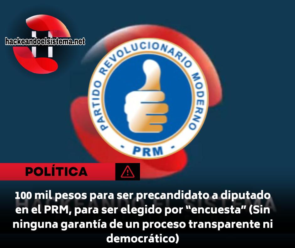 100 mil pesos para ser precandidato a diputado en el PRM