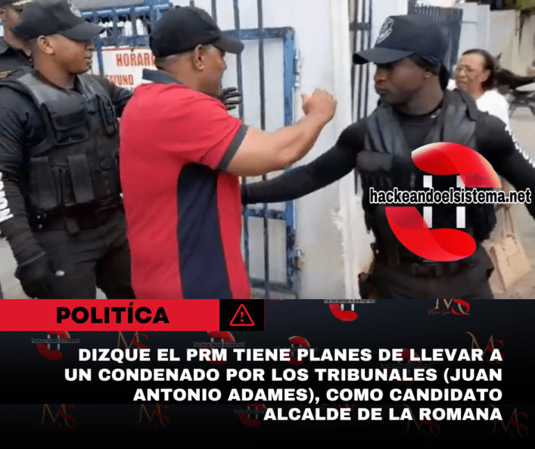 Dizque PRM llevara condenado Juan Antonio Adames
