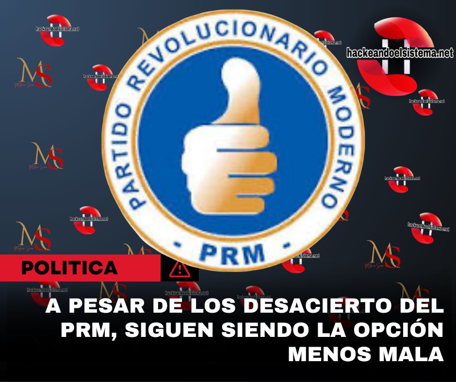 A pesar de los desacierto del PRM, siguen siendo la opción...