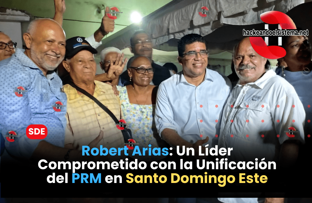Robert Arias: Un Líder Comprometido con la Unificación del PRM