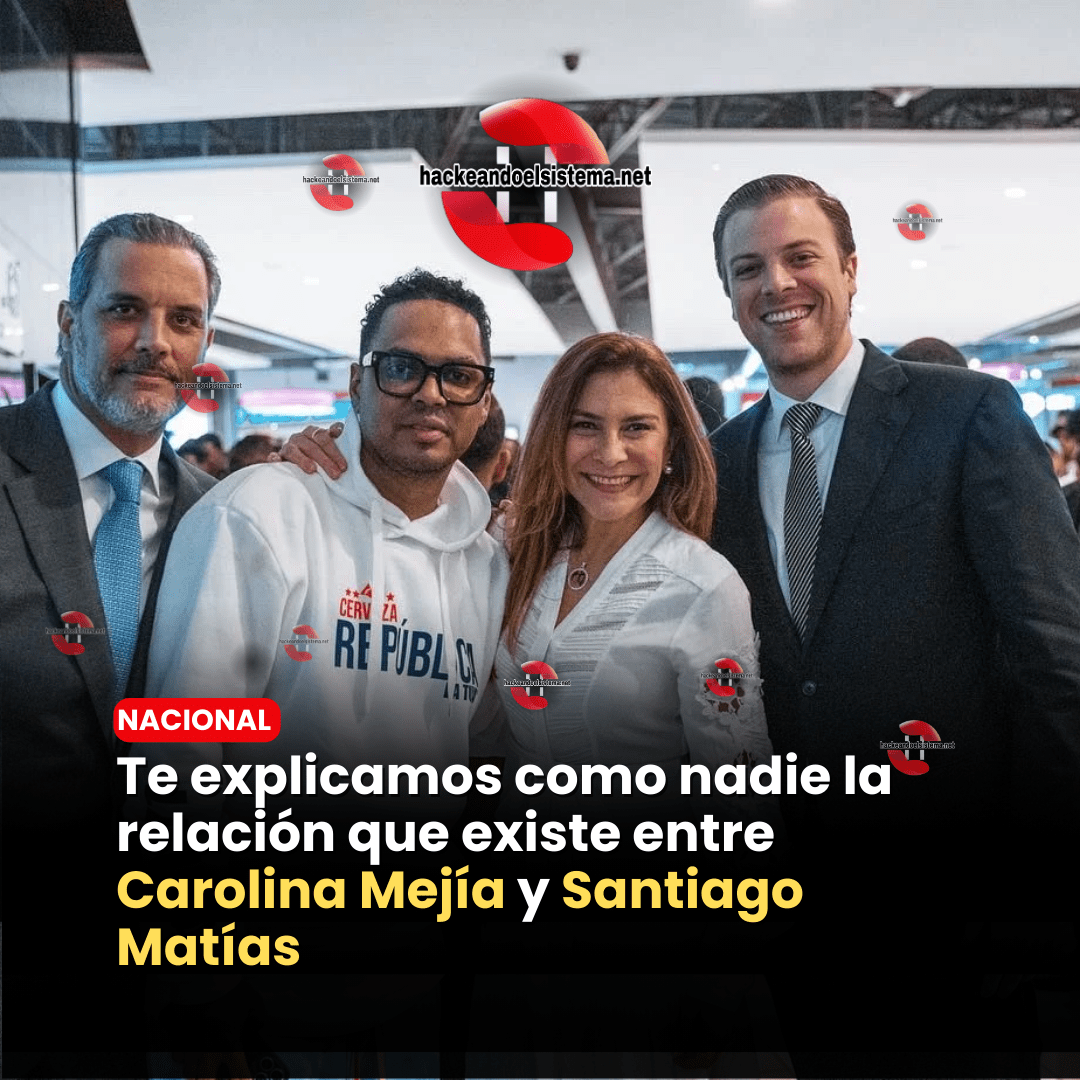 Te explicamos la relación de Carolina Mejía y Santiago Matías