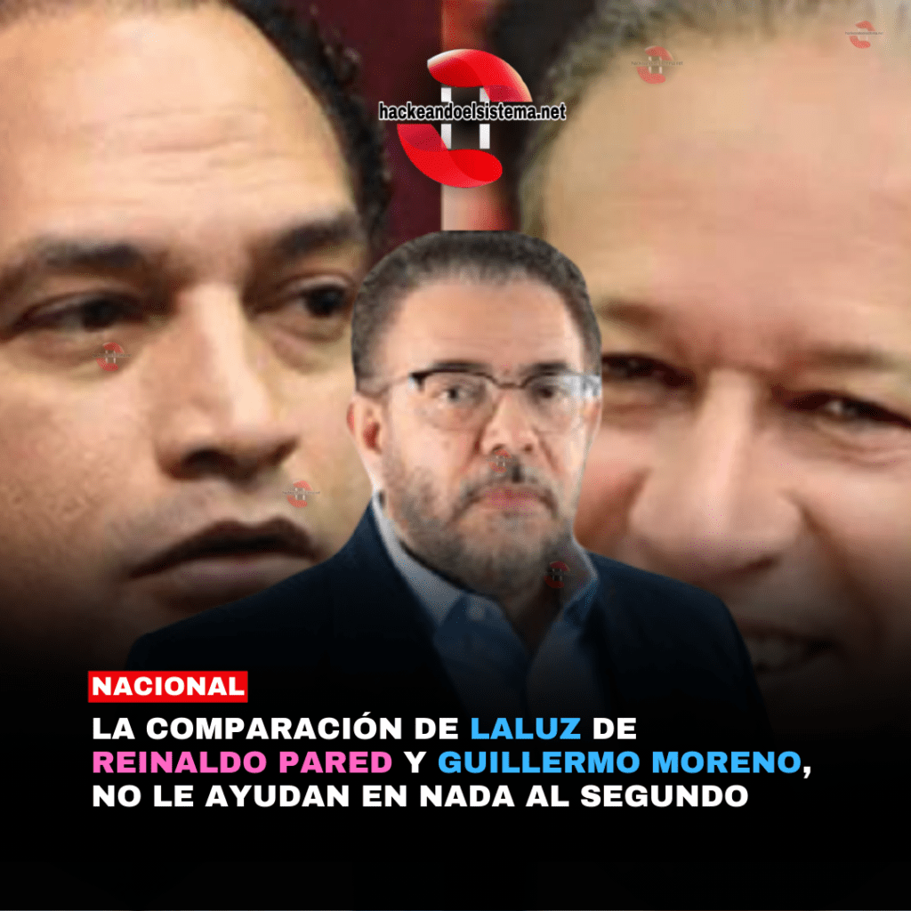 La comparación de Laluz de Reinaldo Pared y Guillermo Moreno