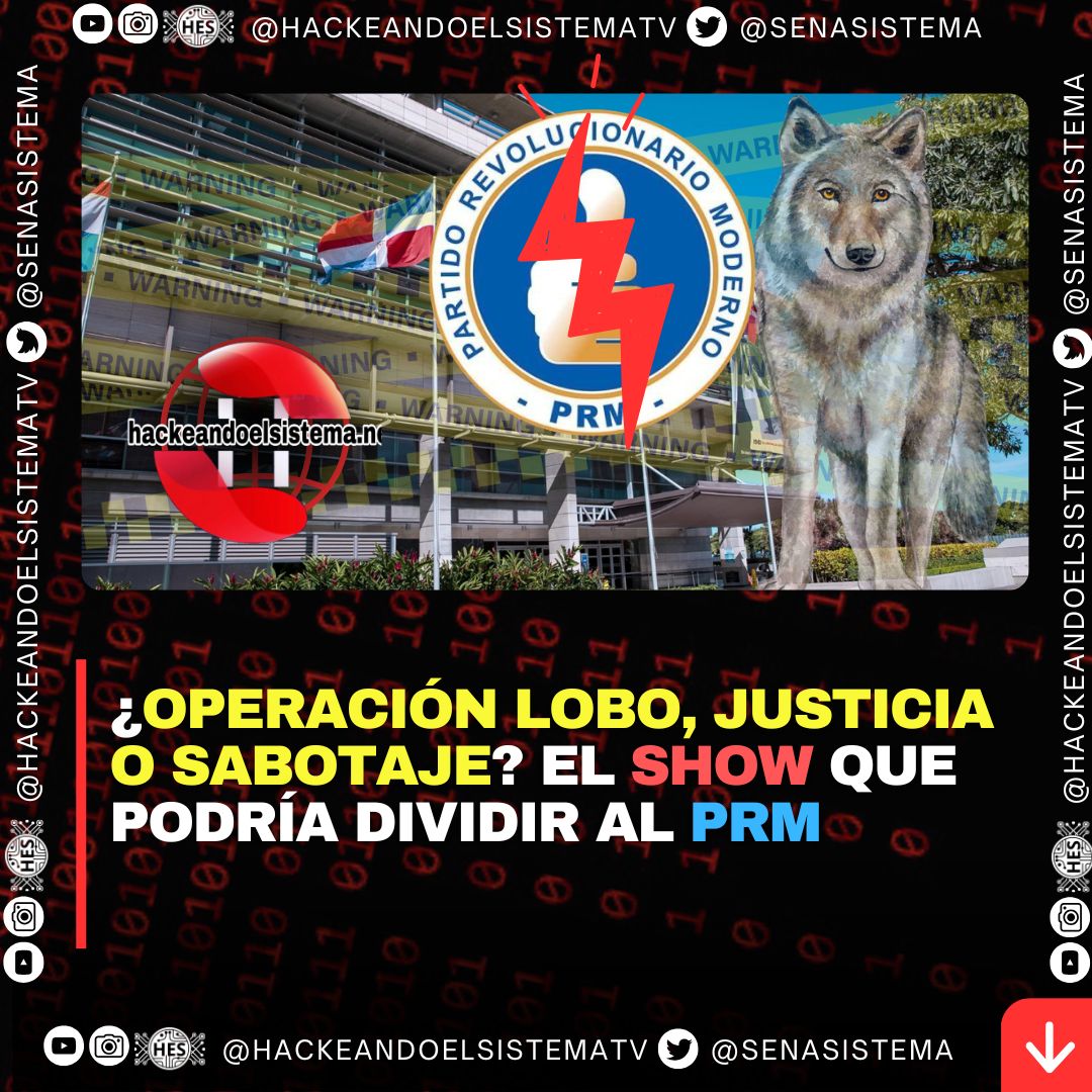 ¿Operación Lobo, Justicia o Sabotaje? El Show que Podría Dividir