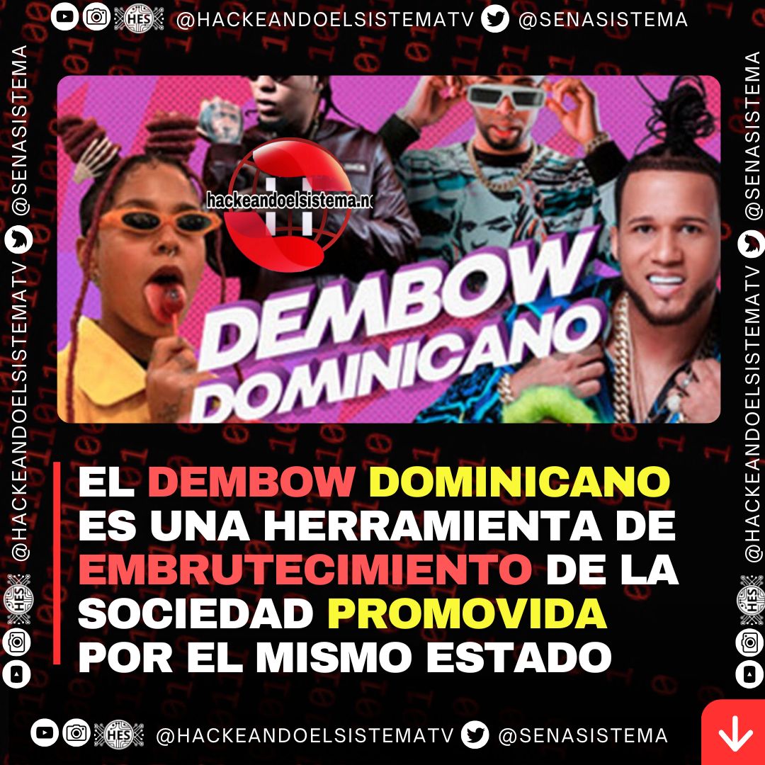 EL DEMBOW DOMINICANO ES UNA HERRAMIENTA